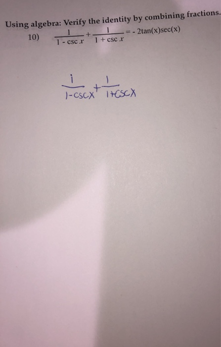 Solved Using algebra: Verify the identity by combining | Chegg.com