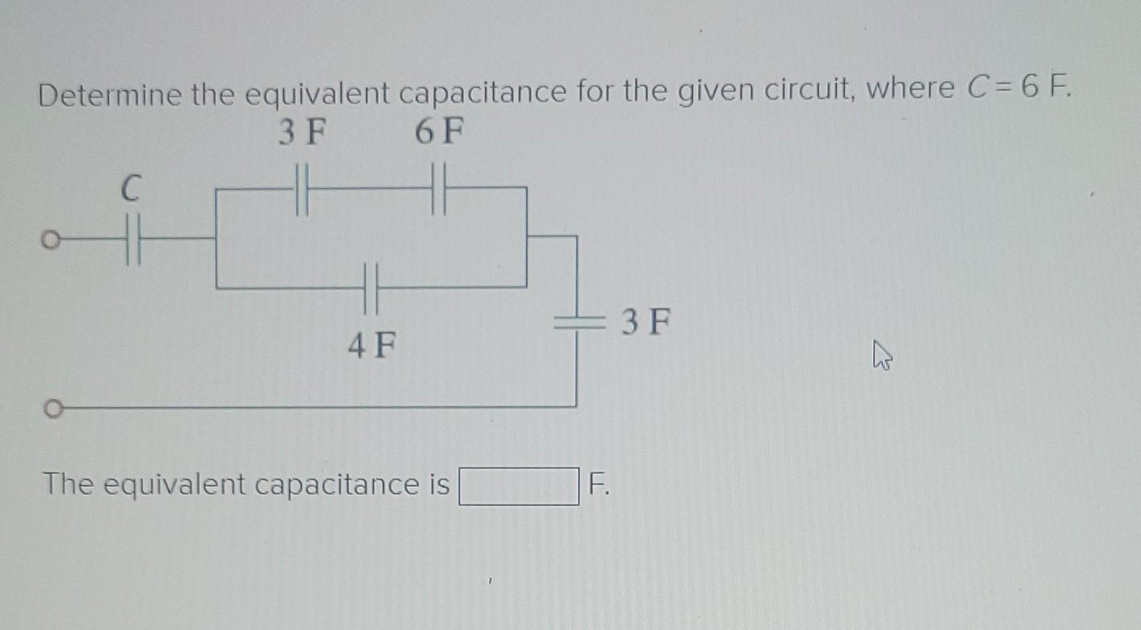 Solved Determine the equivalent capacitance for the given | Chegg.com