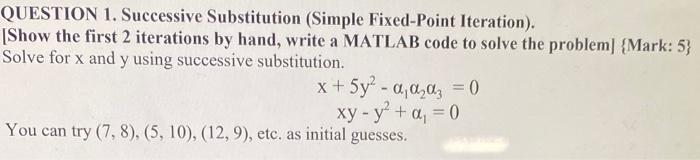 Solved QUESTION 1. Successive Substitution (Simple | Chegg.com