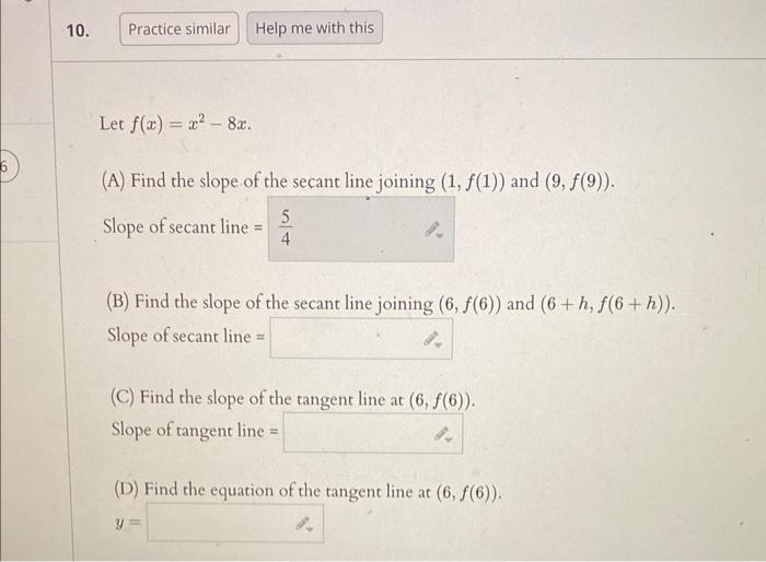 Solved F X X2−8x 1 Find The Slope Of The Secant Line