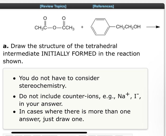 Solved CH2CH2OH a. Draw the structure of the tetrahedral | Chegg.com