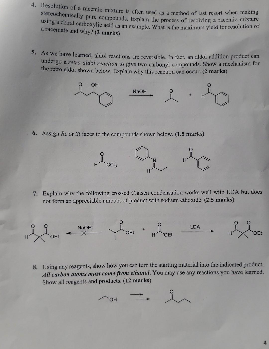 Solved 4. Resolution of a racemic mixture is often used as a | Chegg.com