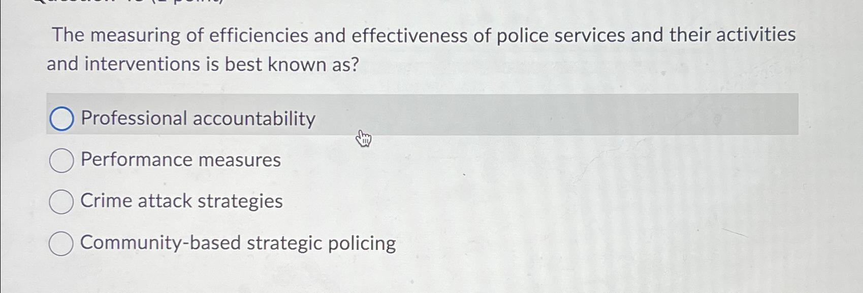The measuring of efficiencies and effectiveness of | Chegg.com