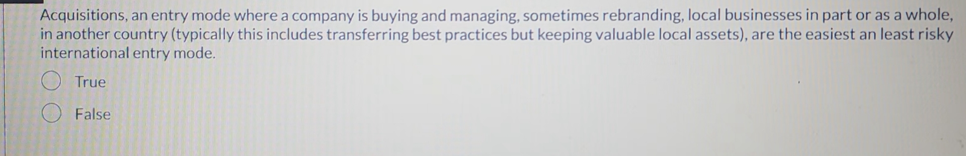 Solved Acquisitions, an entry mode where a company is buying | Chegg.com