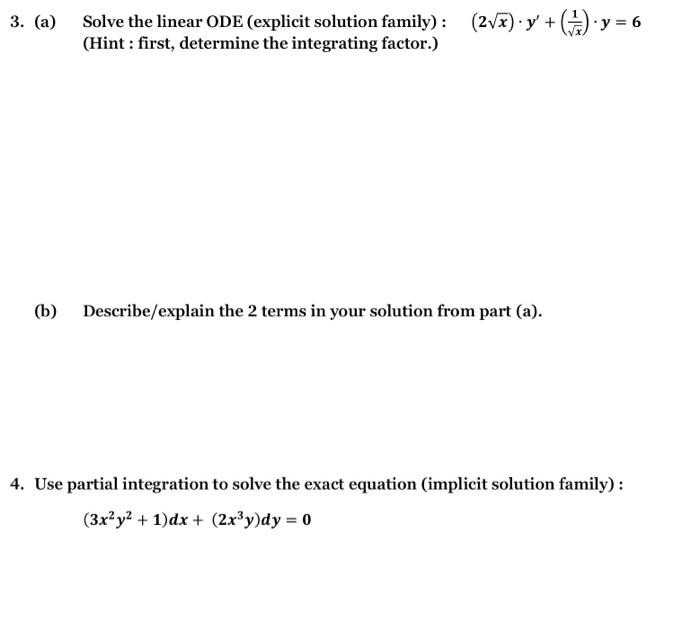 Solved 3. (a) Solve the linear ODE (explicit solution | Chegg.com