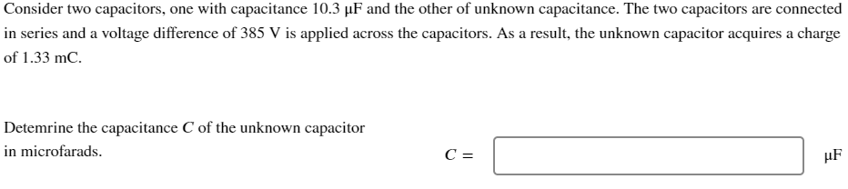 Solved Consider two capacitors, one with capacitance 10.3μF | Chegg.com