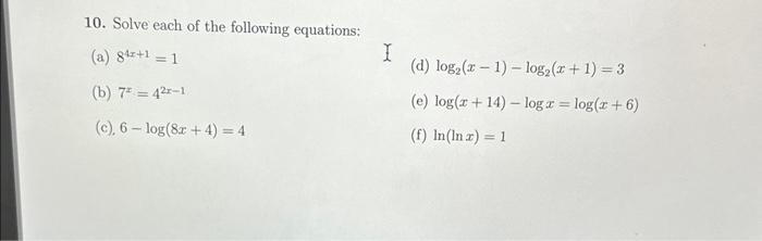 Solved 10. Solve each of the following equations: (a) | Chegg.com