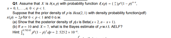 Solved Q1. Assume that X is bin,p) with probability function | Chegg.com