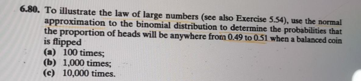 Solved 6.80. ﻿To illustrate the law of large numbers (see | Chegg.com