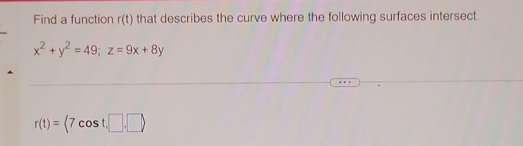 Solved Find a function r(t) that describes the curve where | Chegg.com