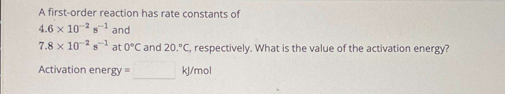 Solved A first-order reaction has rate constants | Chegg.com