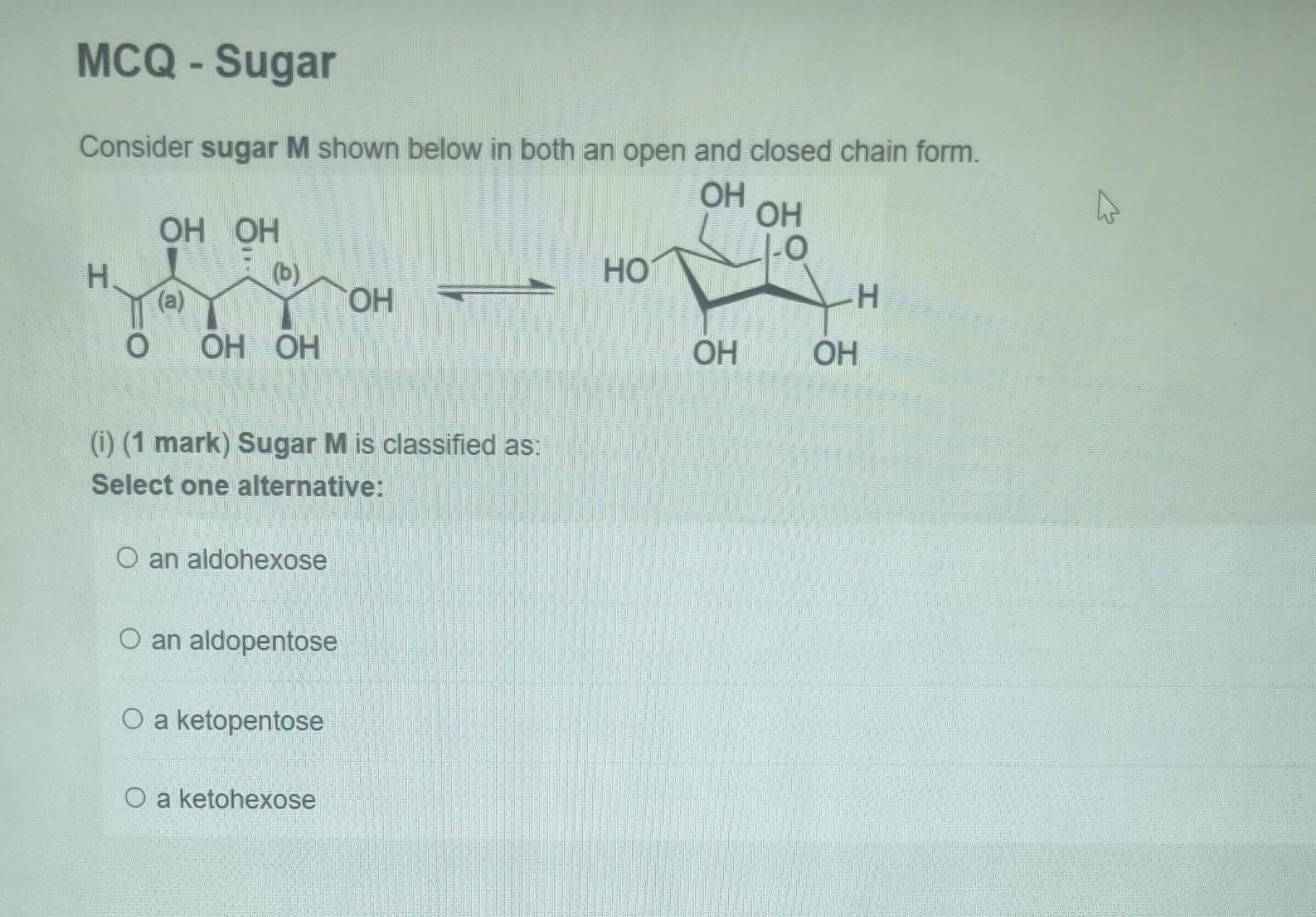 Solved Consider sugar M shown below in both an open and | Chegg.com