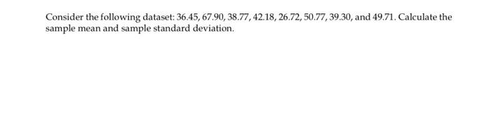 Solved Consider the following dataset: | Chegg.com
