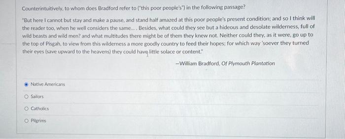 Solved Counterintuitively, to whom does Bradford refer to | Chegg.com