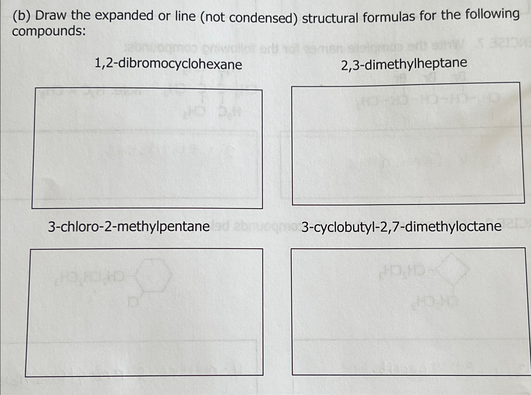 Solved (b) ﻿Draw the expanded or line (not condensed) | Chegg.com