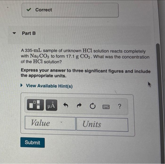 Solved Correct Part B A 335-mL sample of unknown HCl | Chegg.com