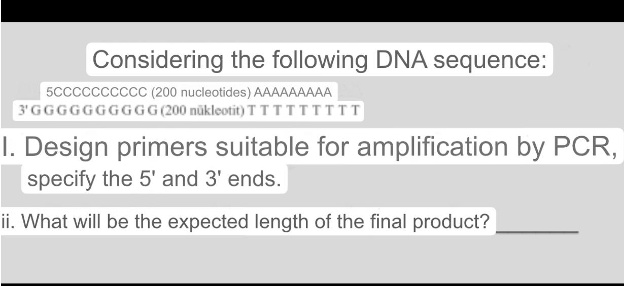 Solved Considering the following DNA sequence:5CCCCCCCCCC | Chegg.com