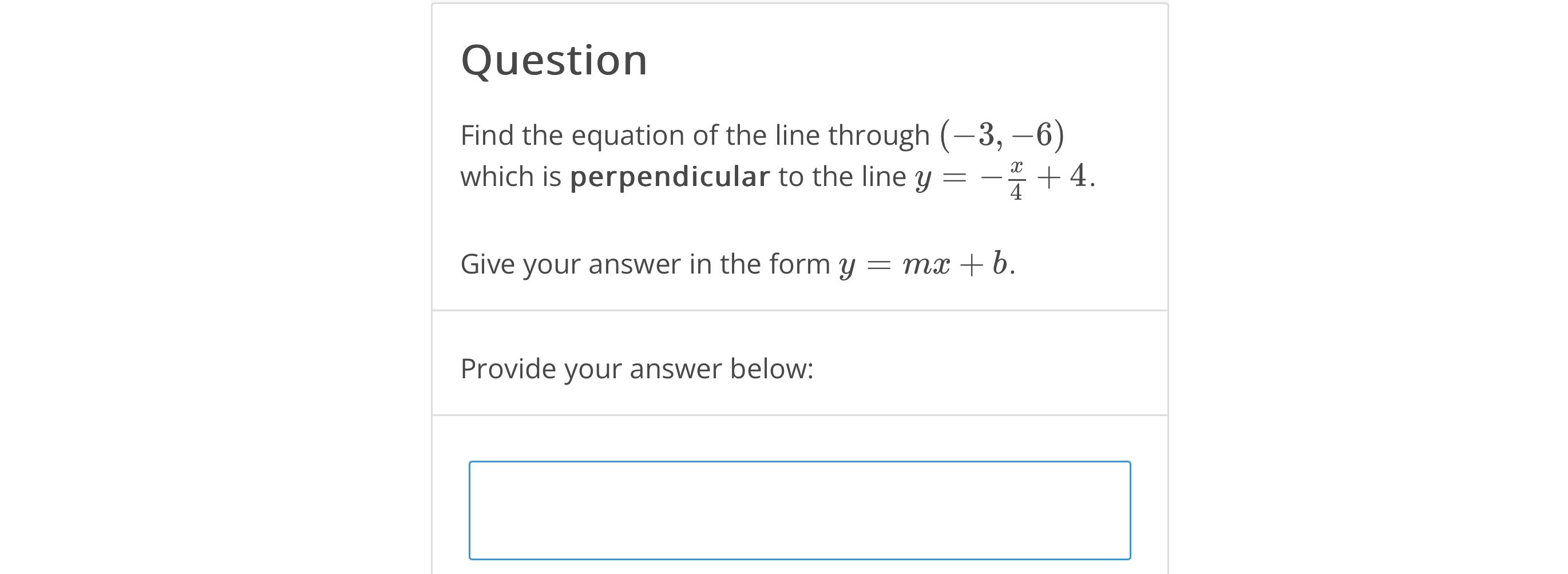Solved QuestionFind the equation of the line through (-3,-6) | Chegg.com