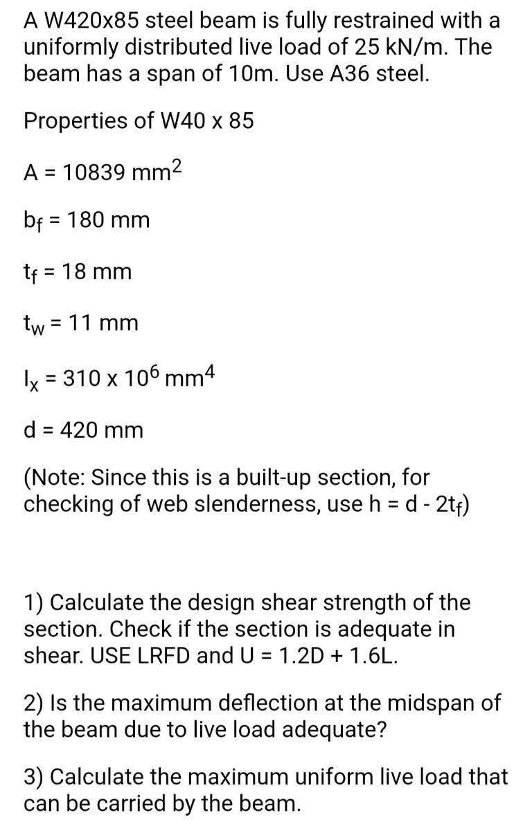 Solved A W420x85 steel beam is fully restrained with a | Chegg.com