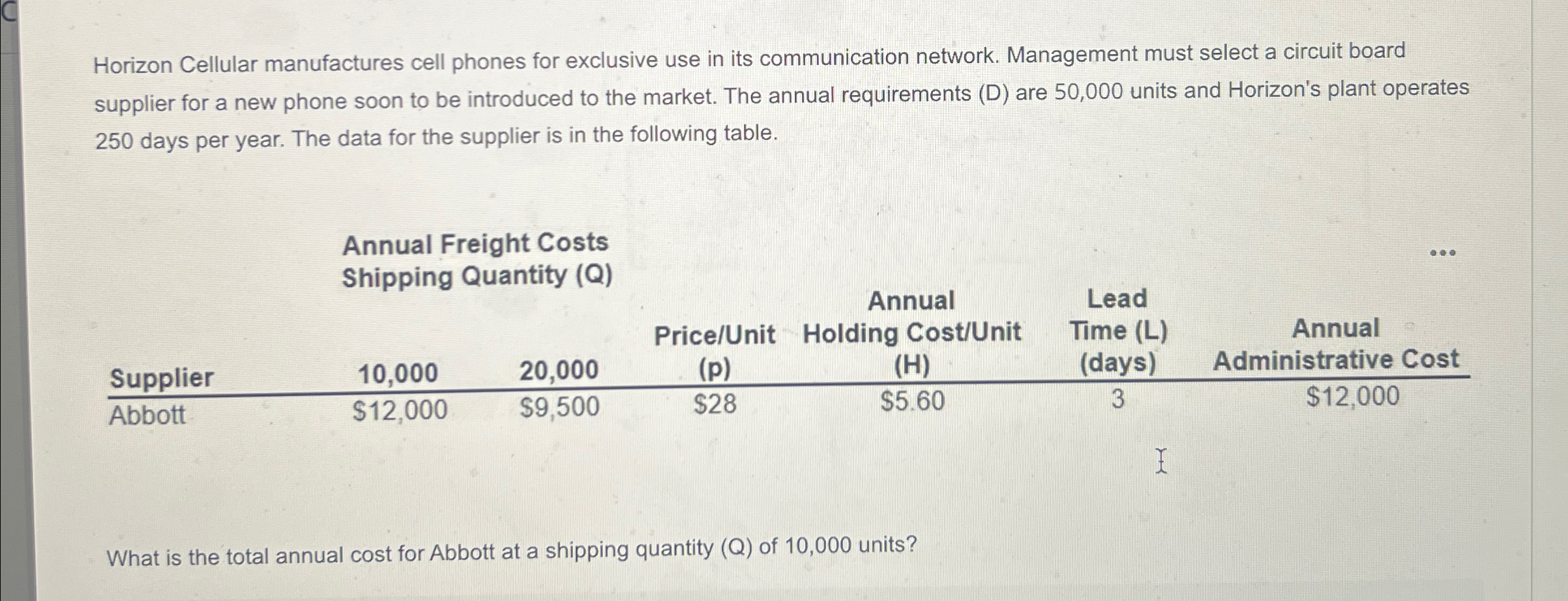 Solved Horizon Cellular manufactures cell phones for | Chegg.com