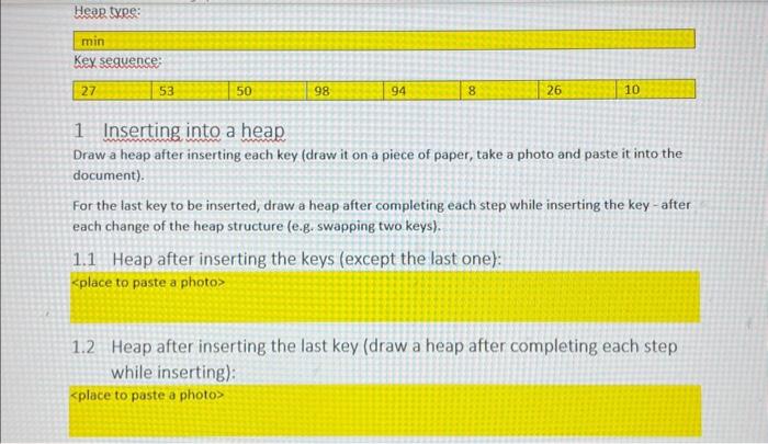1 Inserting Into A Heap Draw A Heap After Inserting 
