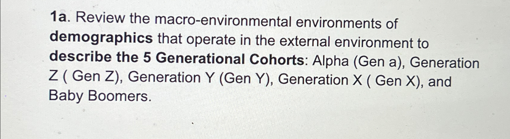 Solved 1a. ﻿Review the macro-environmental environments of | Chegg.com