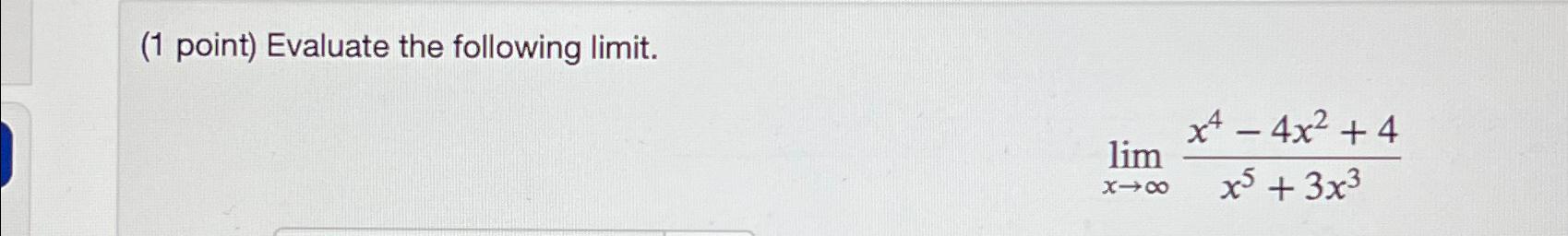 Solved (1 ﻿point) ﻿Evaluate the following | Chegg.com