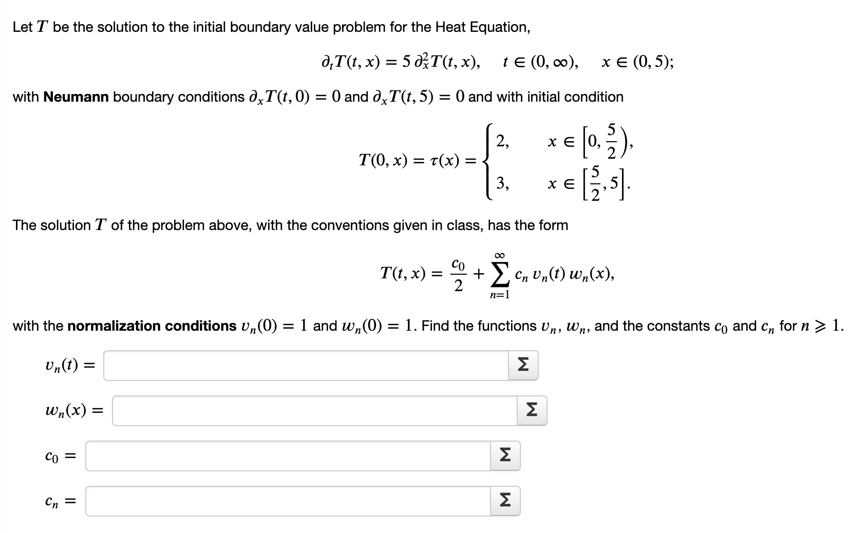 Solved Let T ﻿be the solution to the initial boundary value | Chegg.com