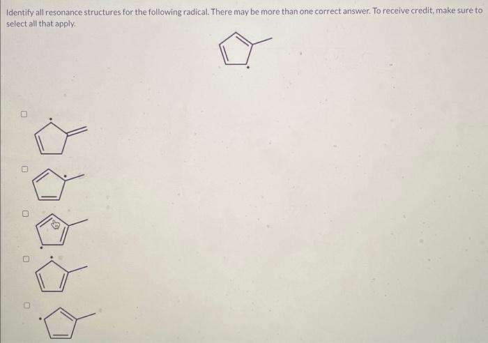 Solved Identify all resonance structures for the following | Chegg.com