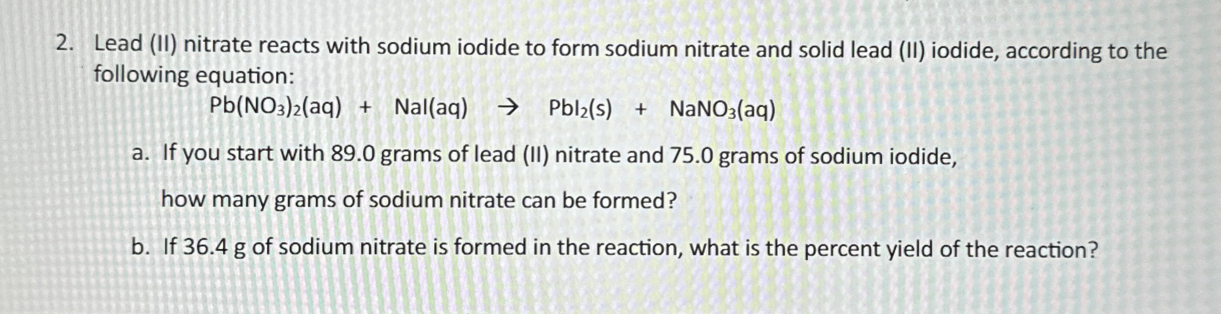 Solved Lead (II) ﻿nitrate reacts with sodium iodide to form | Chegg.com