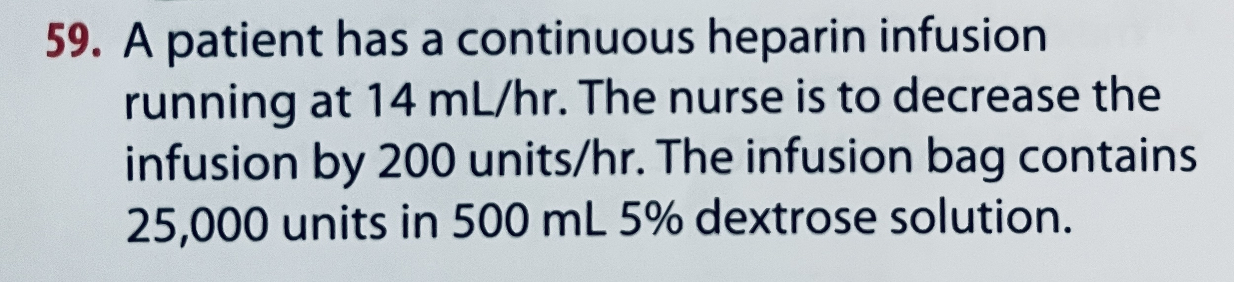 Solved Steps for:59. ﻿a patient has a continuous heparin | Chegg.com
