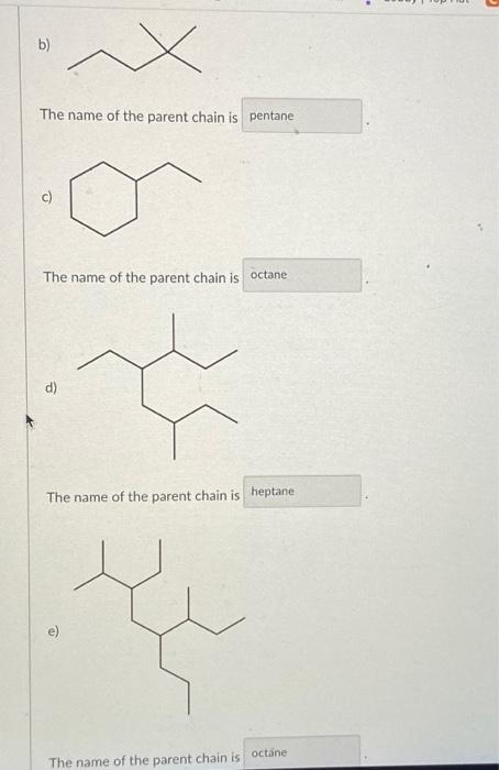 Solved b) The name of the parent chain is pentane c) The | Chegg.com