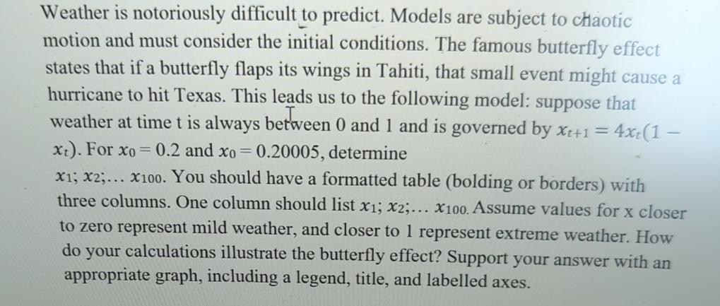 Solved Weather is notoriously difficult to predict. Models | Chegg.com