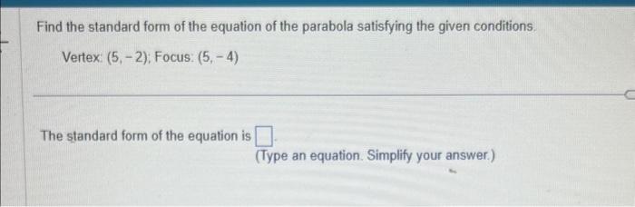 Solved Find the standard form of the equation of the | Chegg.com