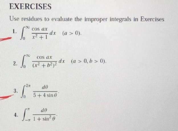 Solved EXERCISES Use residues to evaluate the improper | Chegg.com