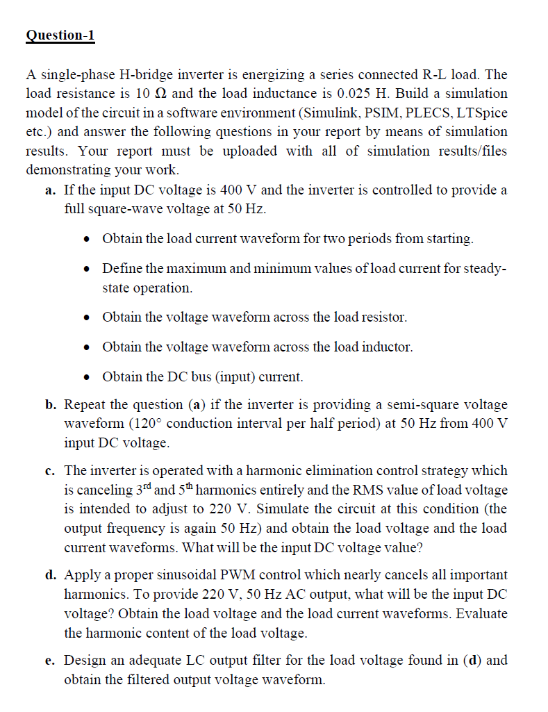 Solved Question-1A single-phase H-bridge inverter is | Chegg.com