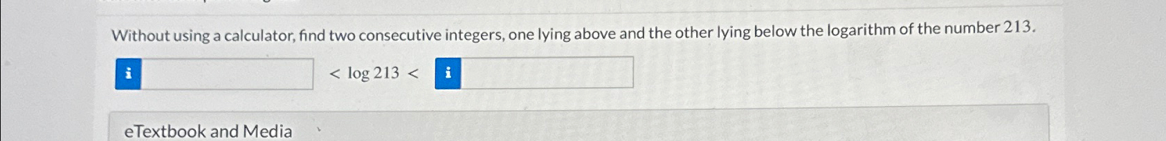Solved Without using a calculator, find two consecutive | Chegg.com