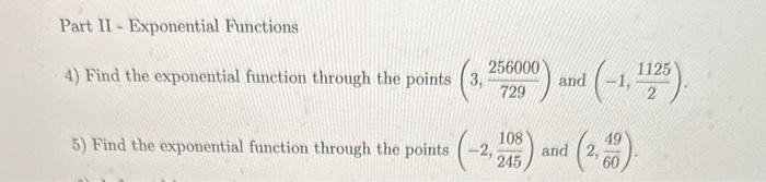 Solved Part II - Exponential Functions 4) Find the | Chegg.com