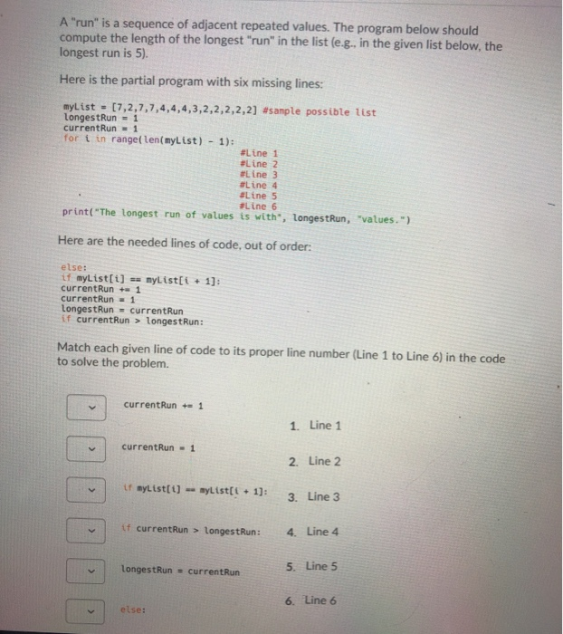 Solved A "run" is a sequence of adjacent repeated values. | Chegg.com
