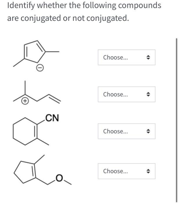 Solved Identify whether the following compounds are | Chegg.com