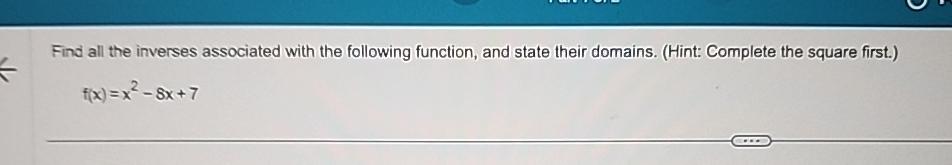 Solved Find all the inverses associated with the following | Chegg.com
