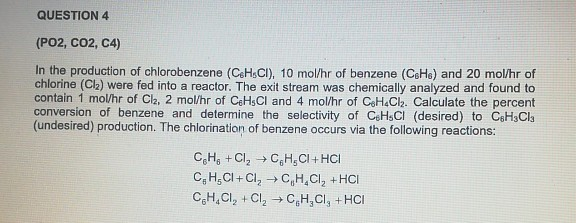 Solved QUESTION 4 (PO2, CO2, C4) In the production of | Chegg.com