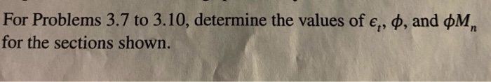 Solved For Problems 3.7 to 3.10, determine the values of e,, | Chegg.com