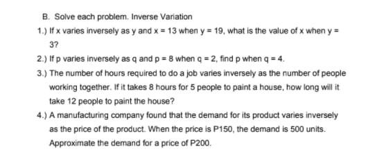 Solved B. Solve each problem. Inverse Variation 1.) If x | Chegg.com