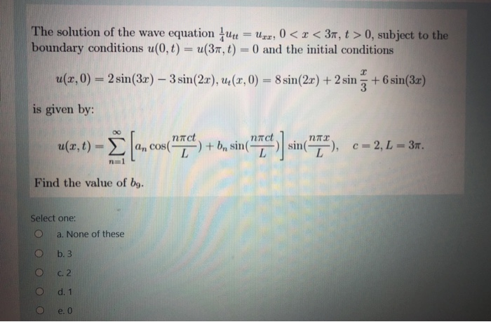 Solved The solution of the wave equation juu = Uxx, 0