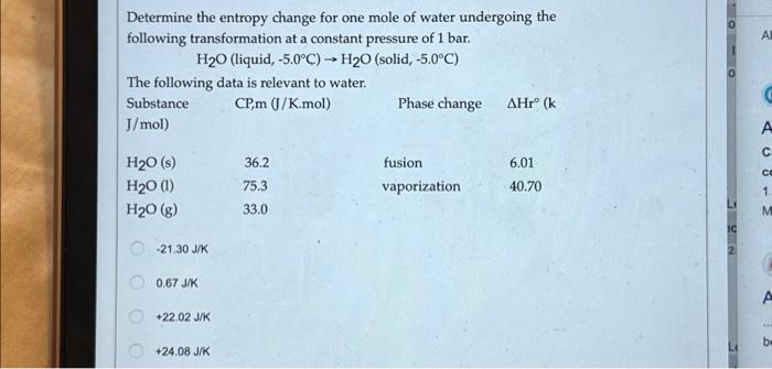 Solved Determine the entropy change for one mole of water | Chegg.com