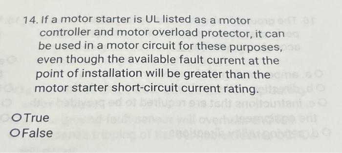 Solved 14. If a motor starter is UL listed as a motor | Chegg.com