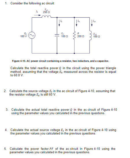 Solved Please Solve Questions 2-5 ﻿knowing that the reactive | Chegg.com