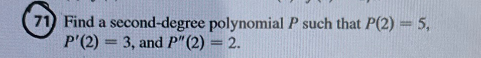 Solved Find a second-degree polynomial P ﻿such that | Chegg.com
