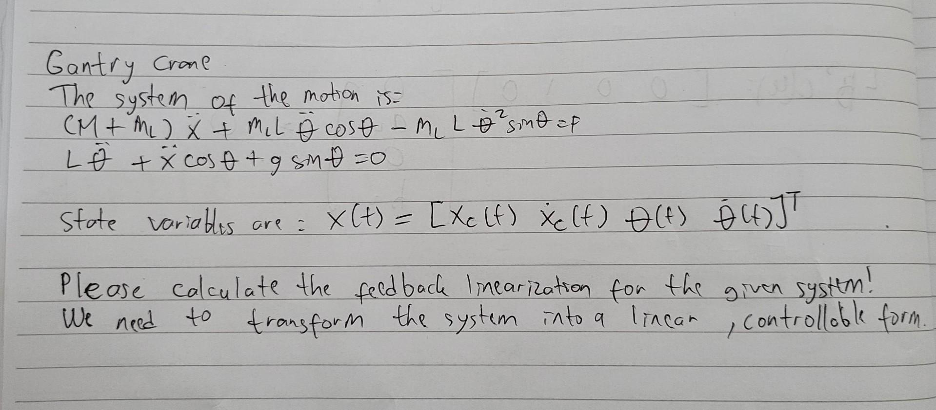 Solved Gantry crane The system of the motion is= | Chegg.com